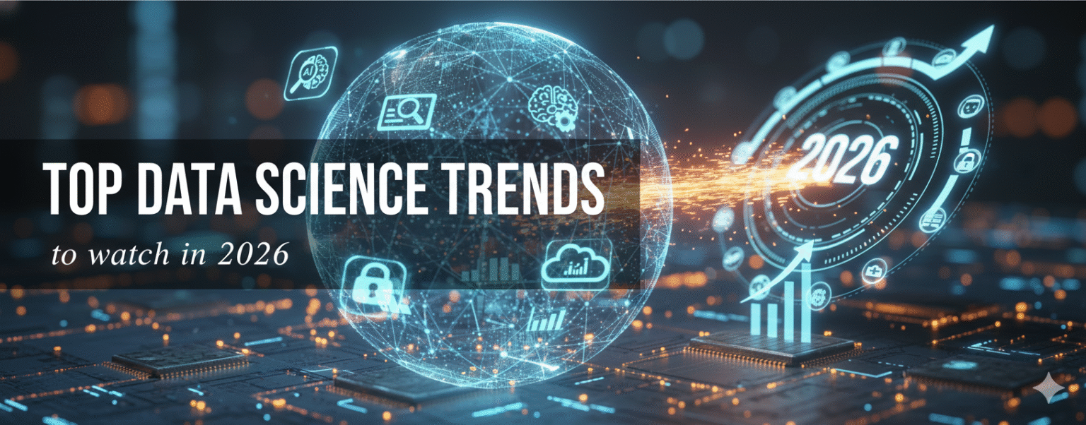 Top Data Science Trends to Watch in 2026